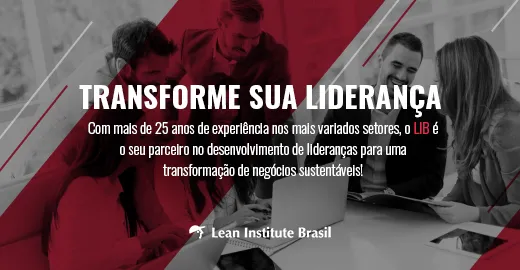 Liderança Lean | Lean Institute Brasil