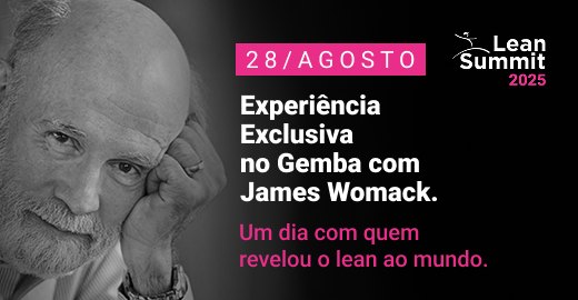Experiência no Gemba com James Womack | Lean Institute Brasil