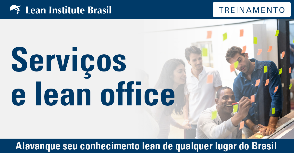 Serviços e lean office | Lean Institute Brasil